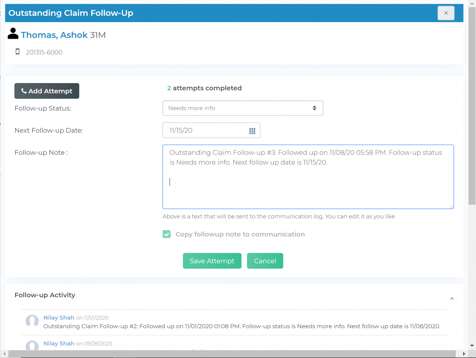 Multiple Employees working on follow-ups and Open Dental Claim Status ...